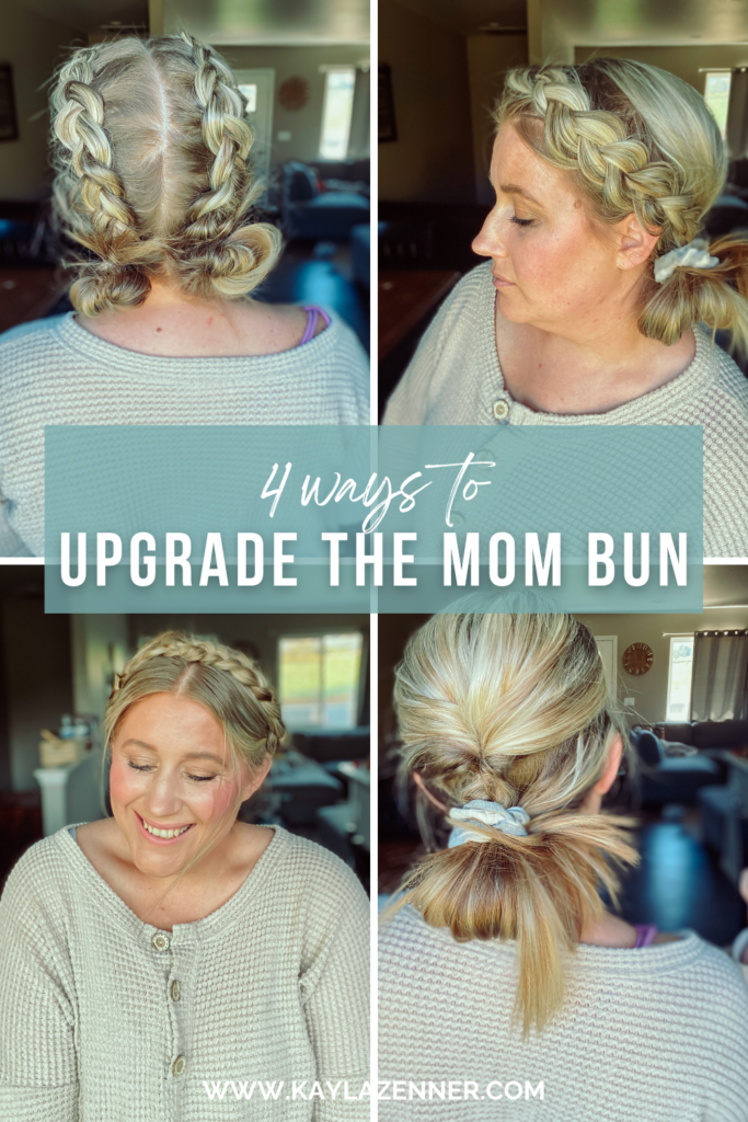 4 Ways to Upgrade the Mom Bun - The Farmstyle