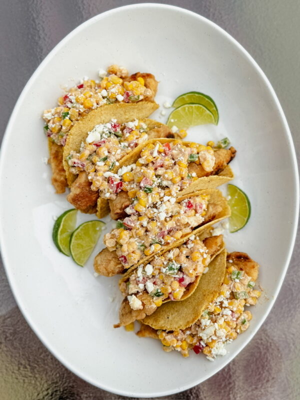 Fried Chicken Street Corn Tacos - The Farmstyle